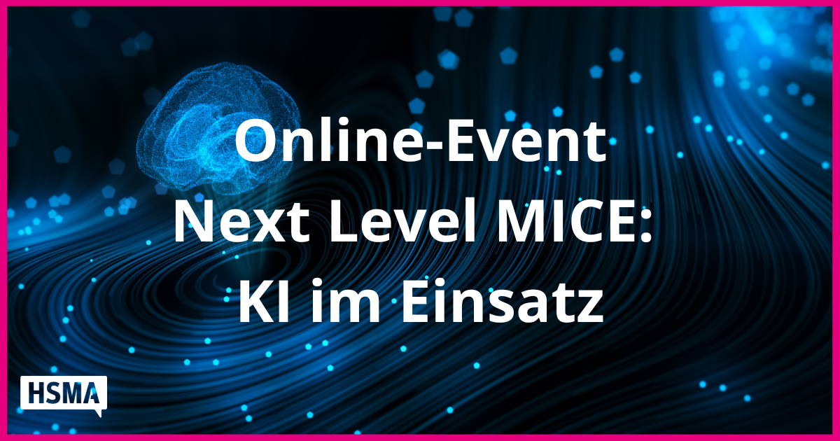 Online-Event: Next Level MICE: KI im Einsatz