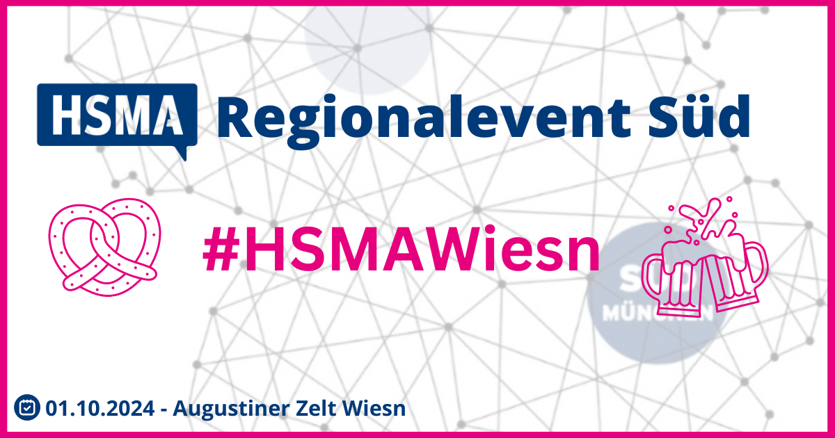 Regionalevent des Chapters Süd | HSMA Wiesn #membersonly