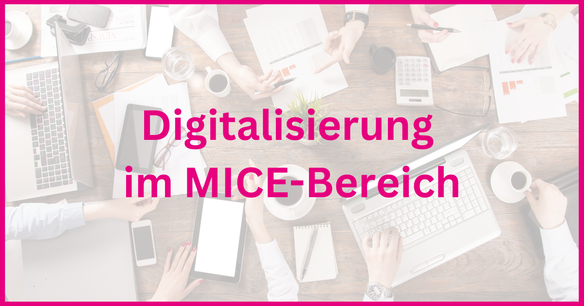 Digitalisierung im MICE-Bereich